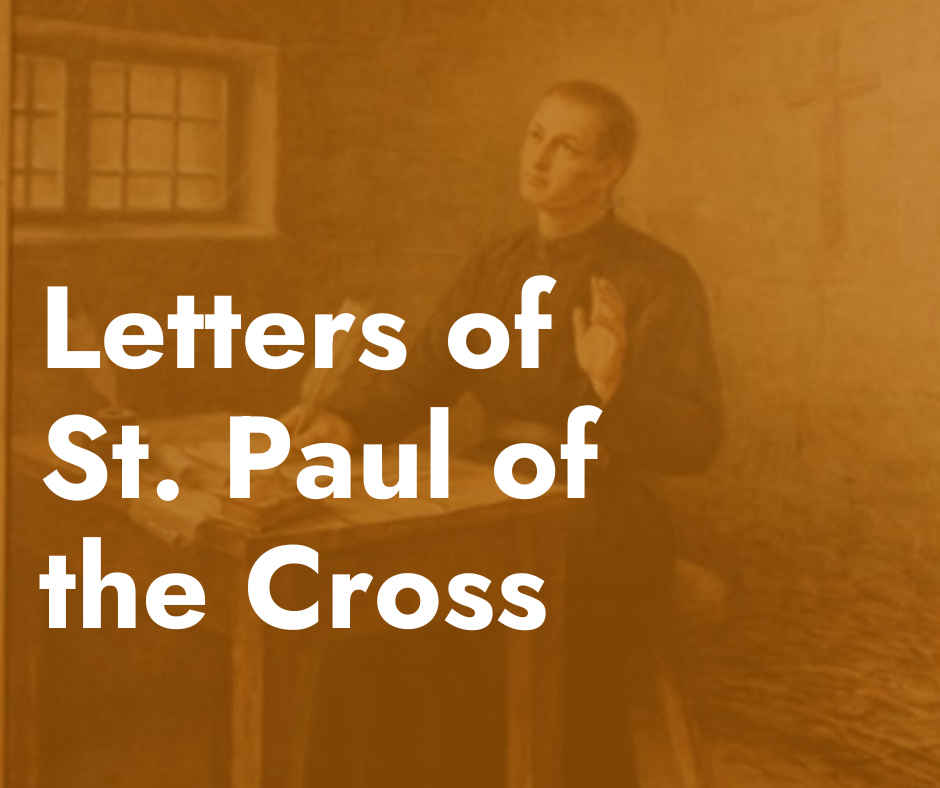 Letters of St. Paul of the Cross – The Passionists of Holy Cross Province